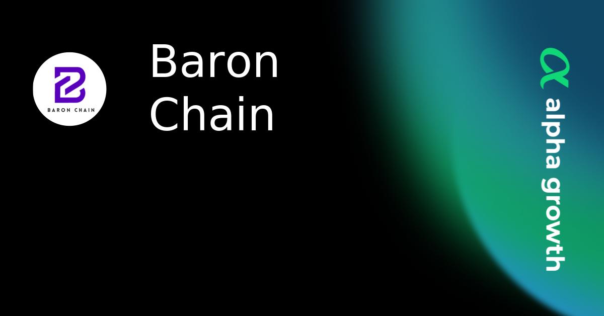Baron Chain Crypto Analytics & User Data | AlphaGrowth