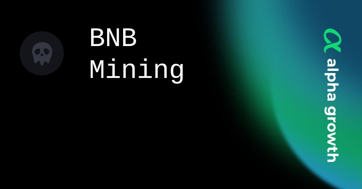 BNB Mining Crypto Analytics & User Data | AlphaGrowth