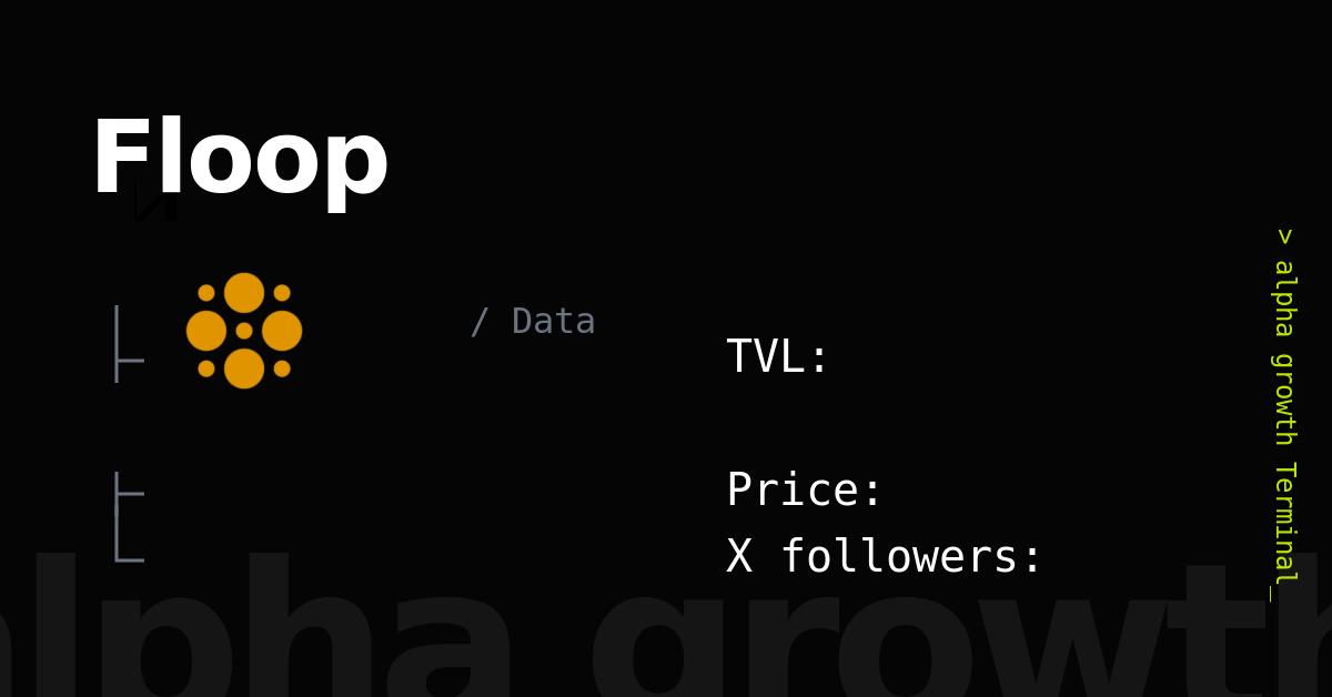 Floop & floop Token Crypto Analytics & User Data | AlphaGrowth