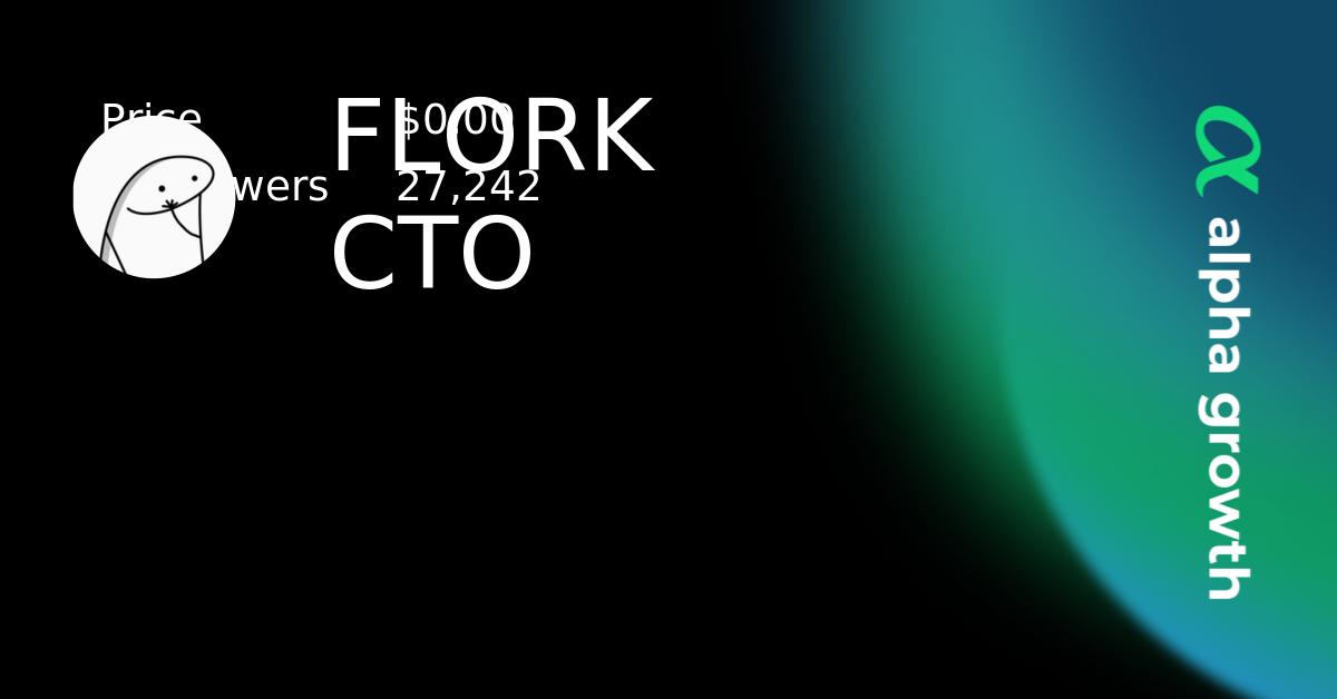 FLORK CTO & flork Token Crypto Analytics & User Data | AlphaGrowth