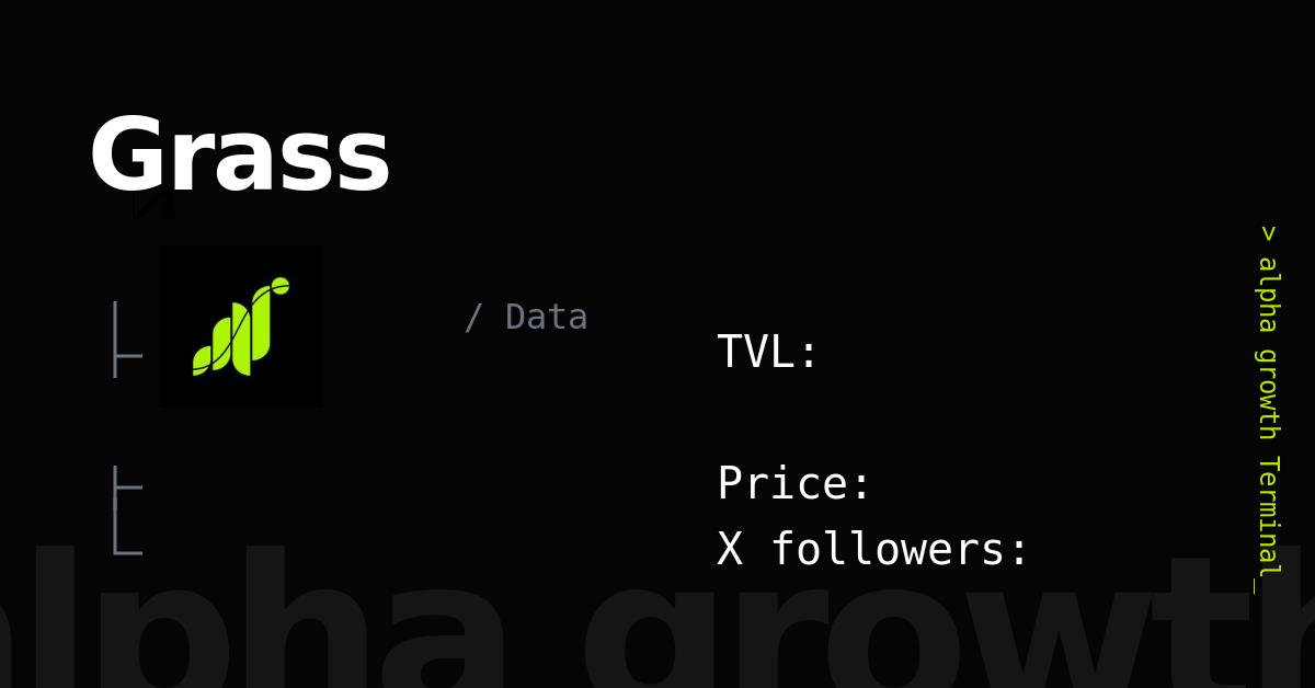 Grass & grass Token Crypto Analytics & User Data | AlphaGrowth