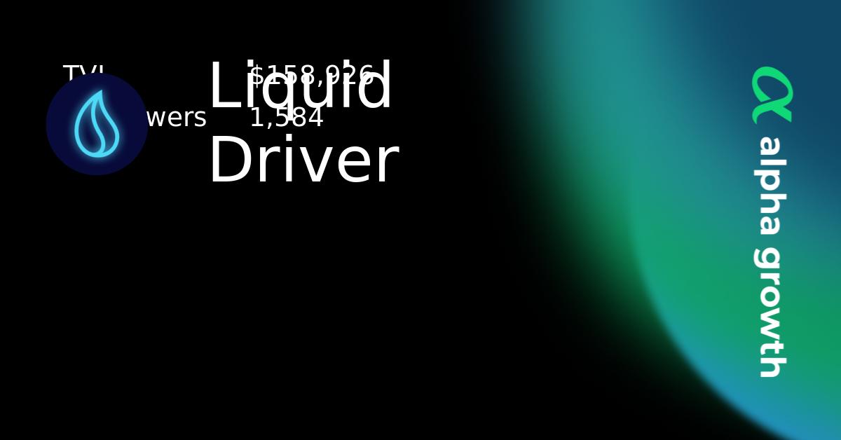 Liquid Driver & LQDR Token Crypto Analytics & User Data | AlphaGrowth