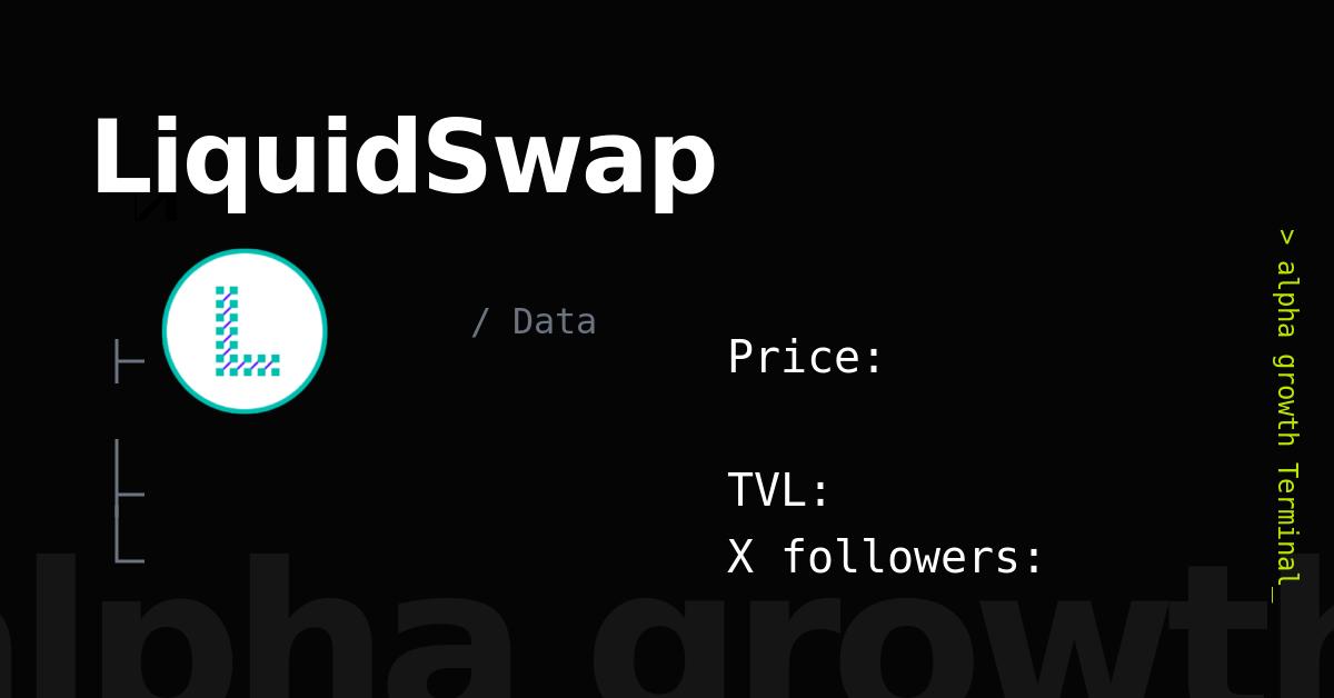 LiquidSwap Crypto Analytics & User Data | AlphaGrowth