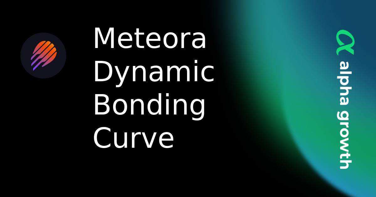 Meteora Dynamic Bonding Curve Crypto Analytics & User Data | AlphaGrowth