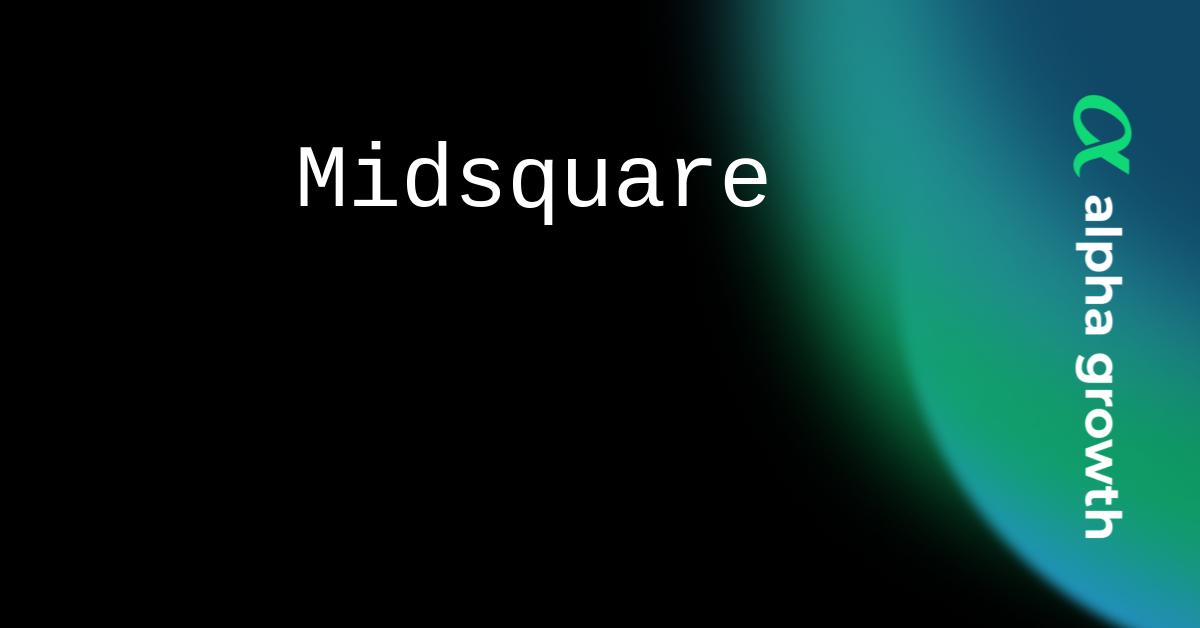 Midsquare Crypto Analytics & User Data | AlphaGrowth