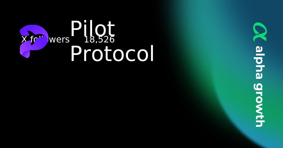 Pilot Protocol & PTD Token Crypto Analytics & User Data | AlphaGrowth