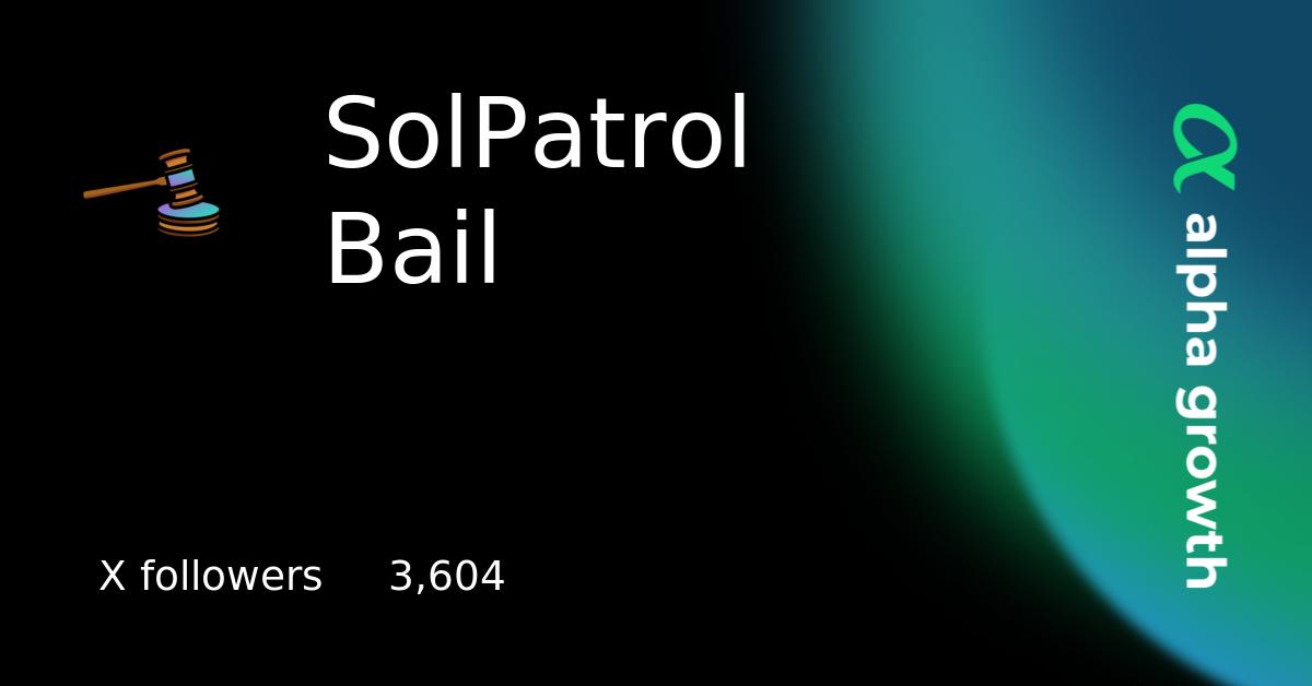 SolPatrol Bail & bail Token Crypto Analytics & User Data | AlphaGrowth
