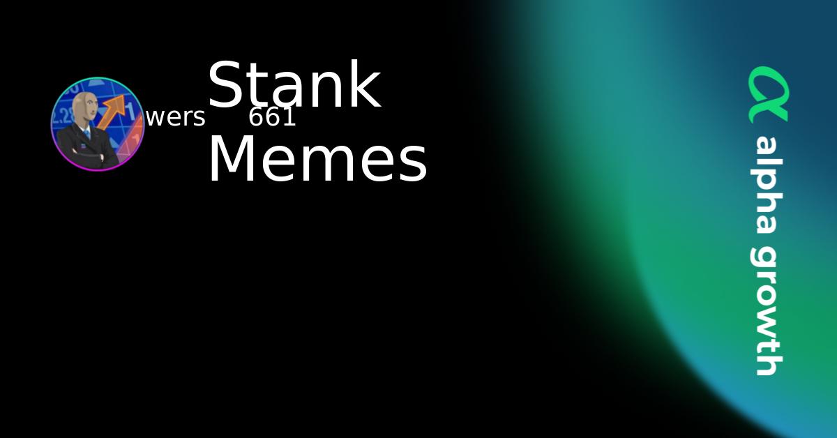 Stank Memes & stank Token Crypto Analytics & User Data | AlphaGrowth