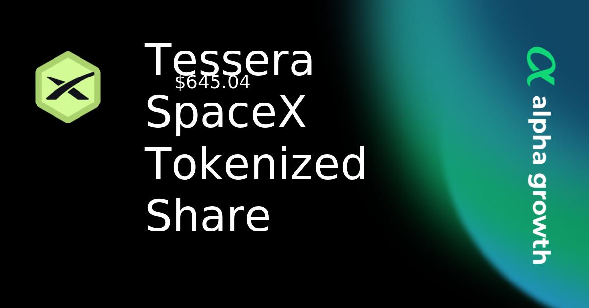 Tessera SpaceX Tokenized Share & tspacex Token Crypto Analytics & User ...