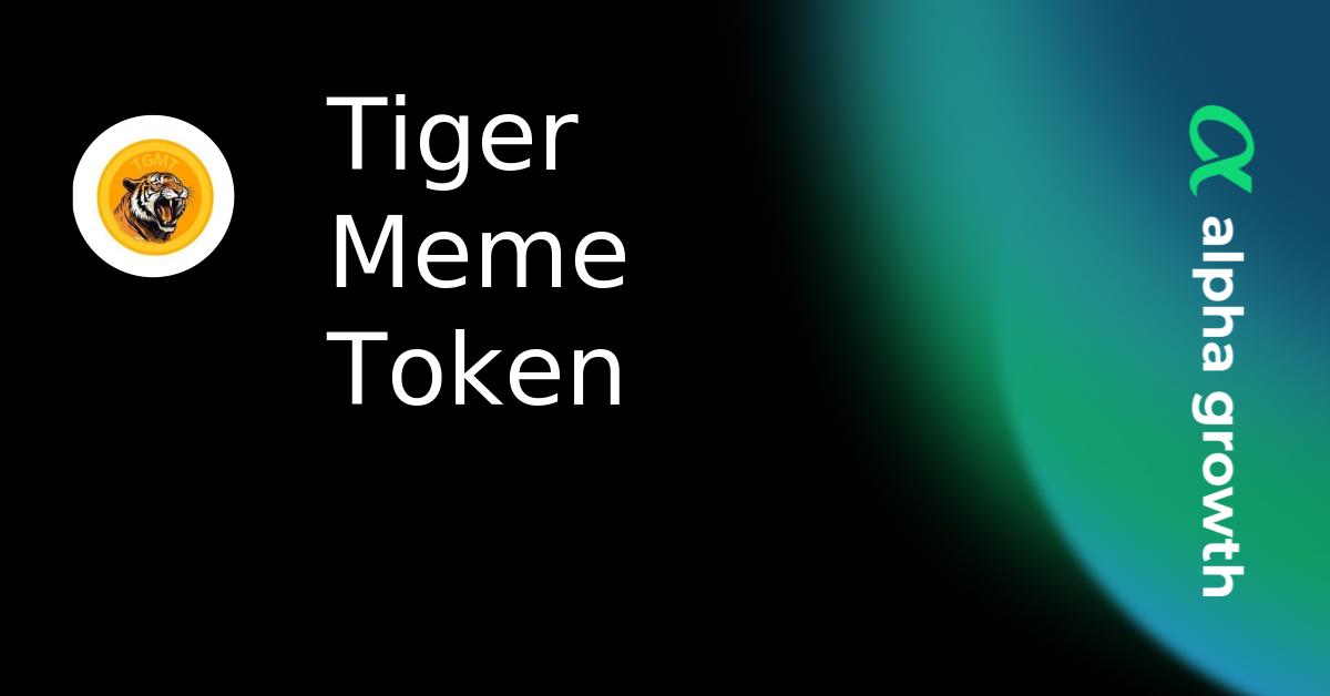 Tiger Meme Token & tgmt Token Crypto Analytics & User Data | AlphaGrowth