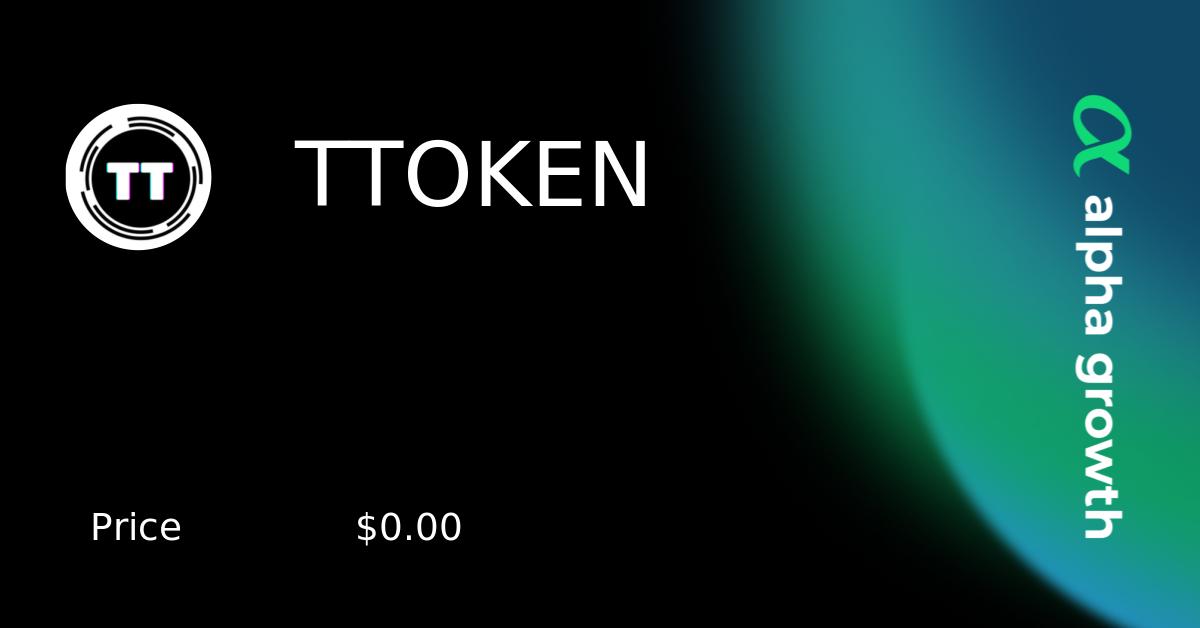 TTOKEN & TTOKEN Token Crypto Analytics & User Data | AlphaGrowth